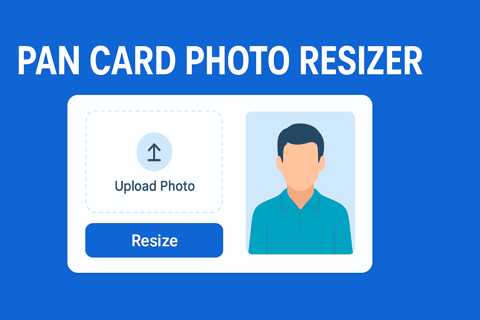 Pan card photo resizer - Perfect Size in Seconds!"
